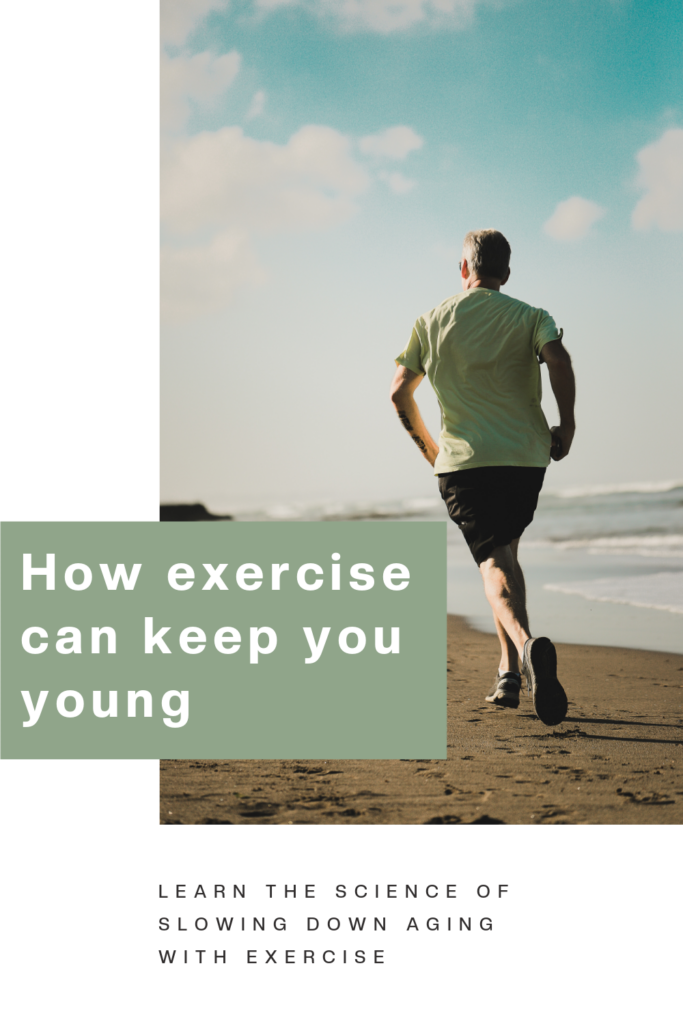 How Exercise Can Help You Stay Young - Healthy Green Athlete